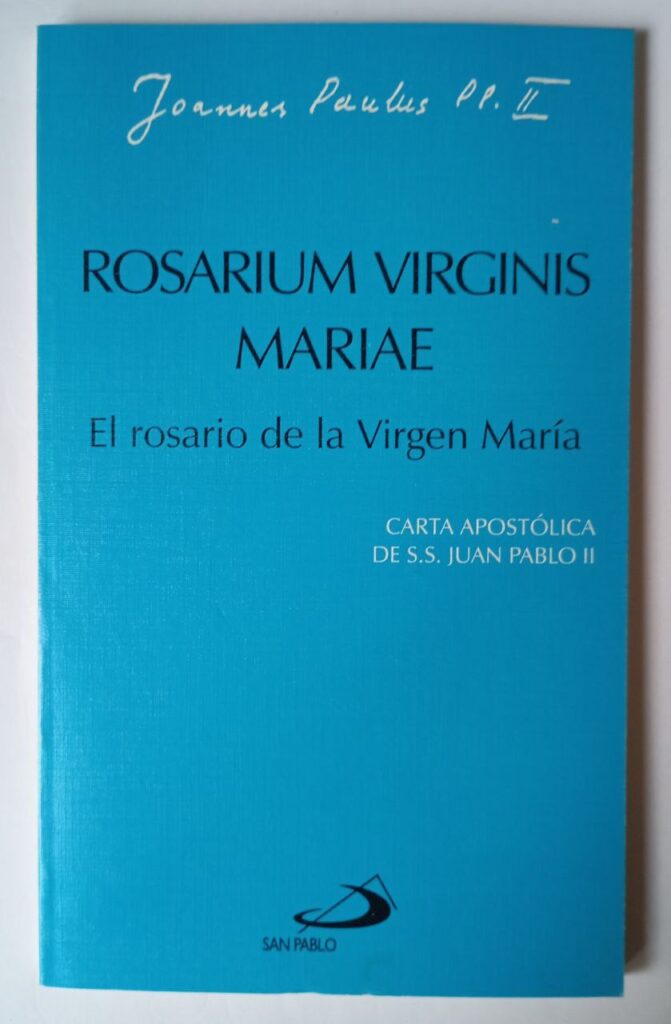 Rosarium Virginis Mariae. El rosario de la virgen María – Librería La Leona